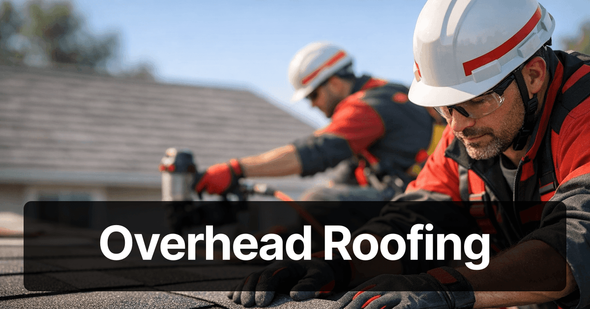 Overhead Roofing | Trusted California Roofers for Every Home & Business